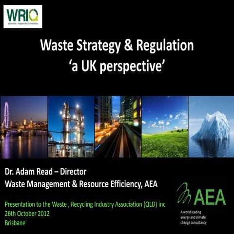 Waste strategy and regulation - 'a UK persepective' | PPTX