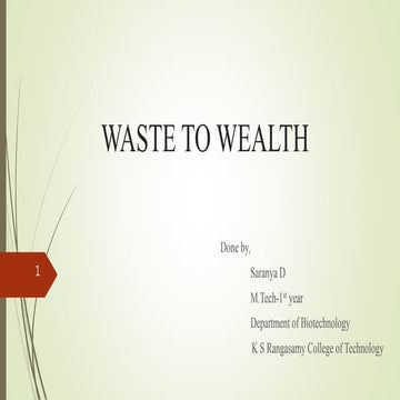 Waste to wealth | PPTX