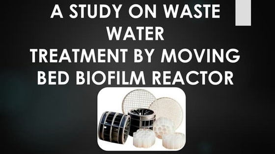 The difference between sbr, mbr and mbbr-sewage treatment plants | PPT