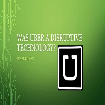 Was Uber A Disruptive Technology Ppt