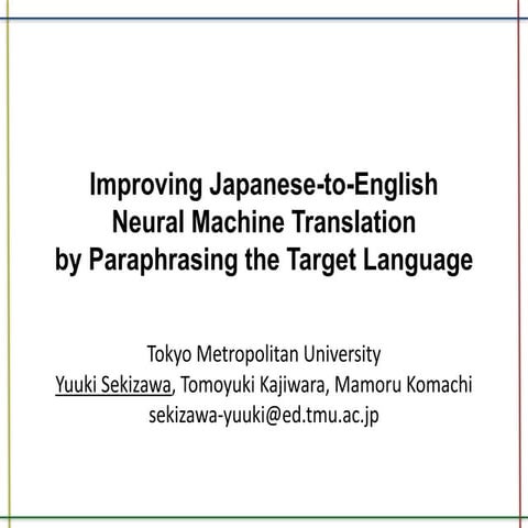 Improving Japanese-to-English Neural Machine Translation by ...