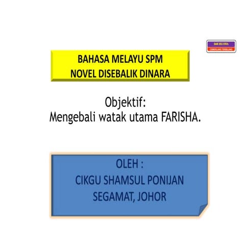 NOVEL DI SEBALIK DINARA Watak utama farisha | PPTX