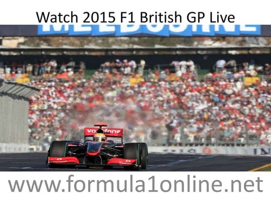 Watch f1 british gp 2015 live (2) | PPTX