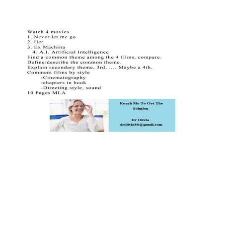 Watch 4 movies1. Never let me go2. Her3. Ex Machina 4. A.docx