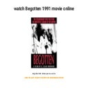 watch Begotten 1991 movie online