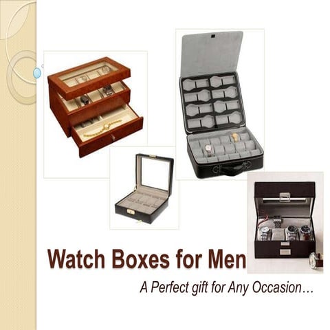 Watch boxes for men | PPTX