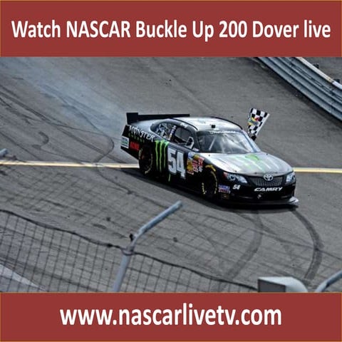 Watch Buckle Up 200 Dover broadcast on mac | PPTX