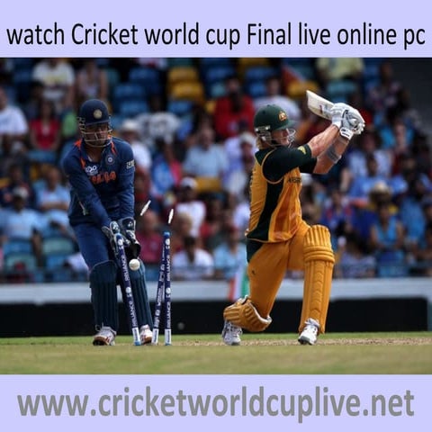 Watch icc world cup final live telecast | PPT