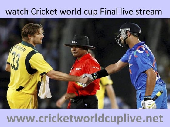 Watch icc world cup final live telecast | PPT