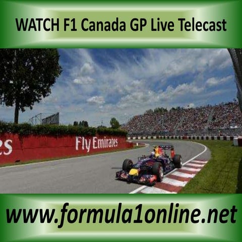 Watch f1 canada gp live coverage on my laptop | PPTX