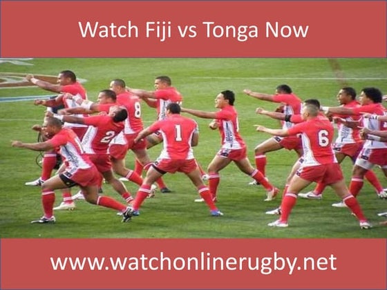 Watch fiji vs tonga live rugby | PPTX