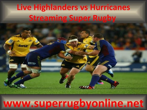 stream rugby Highlanders vs Chiefs live . | PPT