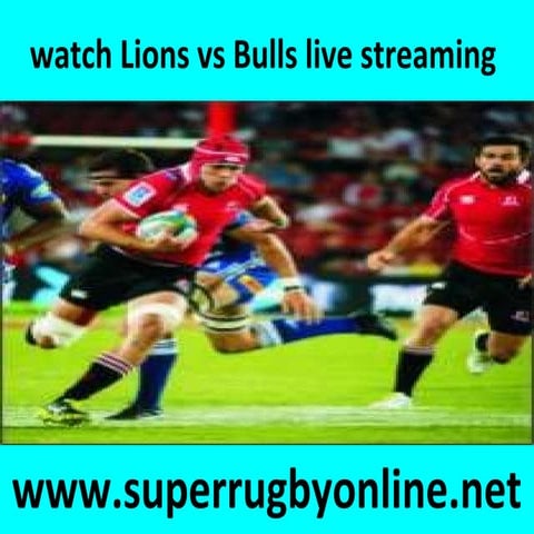 Watch lions vs bulls live stream hd | PPT