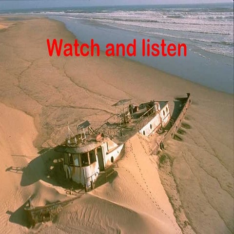 Watch listen | PPT