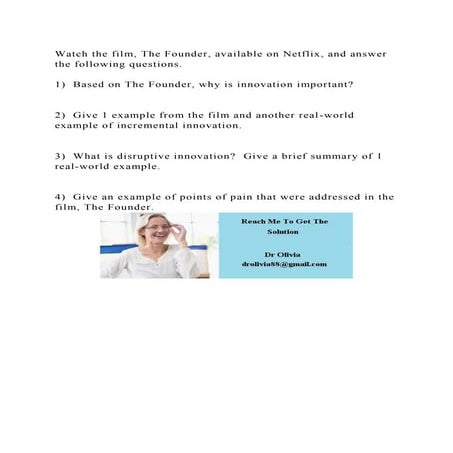 Watch the film, The Founder, available on Netflix, and answer the fo | PDF