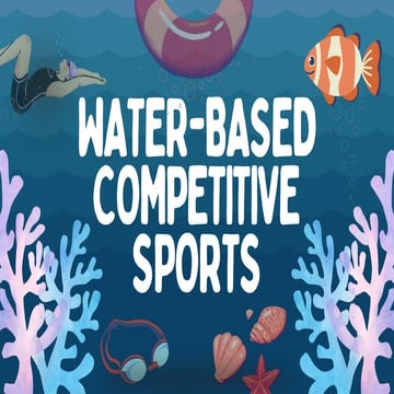 WATER-BASED-COMPETITIVE-SPORTS_GROUP1PPT.pdf