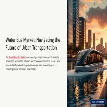 Water-Bus-Market-Navigating-the-Future-of-Urban-Transportation.pdf
