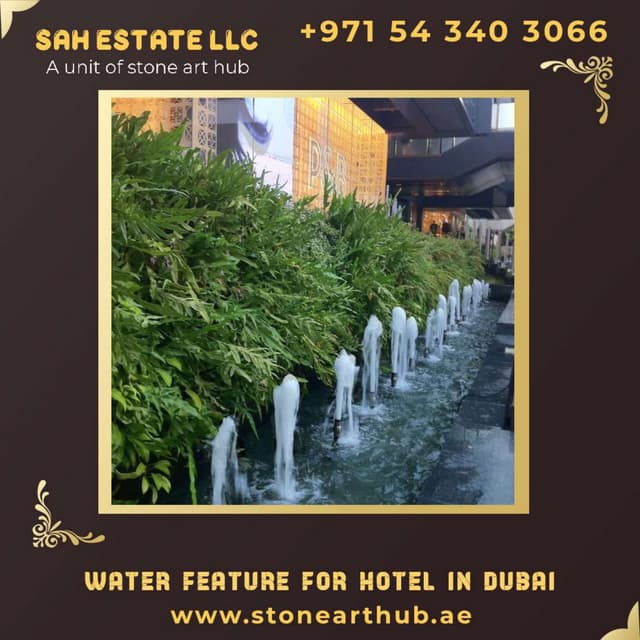 Water Feature For Hotel in Dubai - ☎ +971 54 340 3066 | PDF