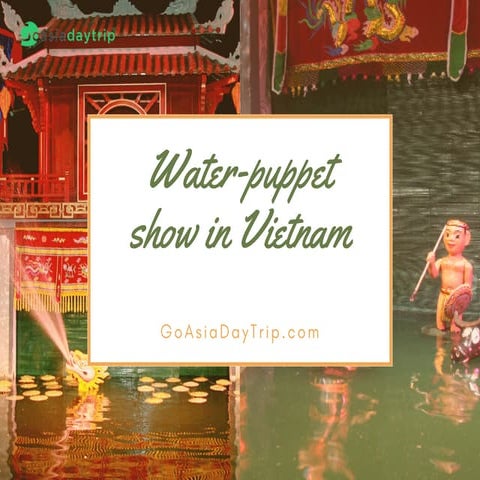 Water puppet show in Vietnam | PDF