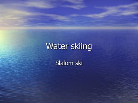Water skiing powerpoint | PPTX