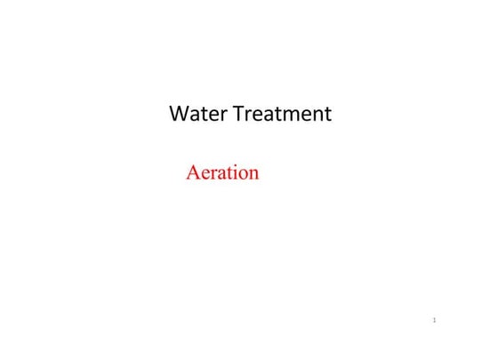 Aeration and Types of Aerators | PPTX
