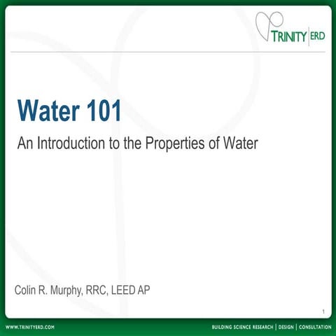 Water 101: An Introduction to the Properties of Water | PPSX