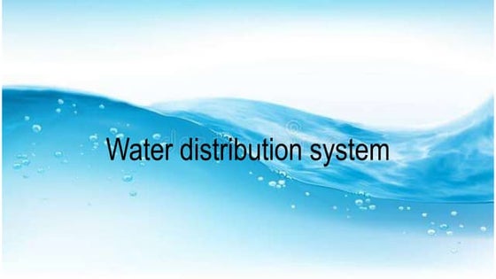 Water conveyance and distribution | PPTX