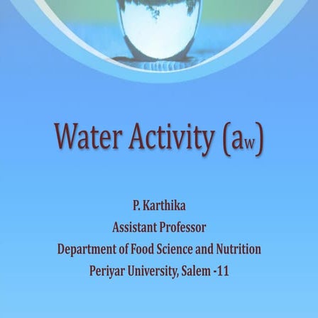 Water activity and different instruments to determine Aw | PPT