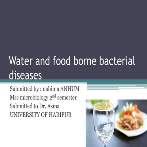 Water and food borne bacterial diseases | PPTX