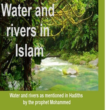 Water and rivers as mentioned in Islam | PDF | Islam | Religion ...