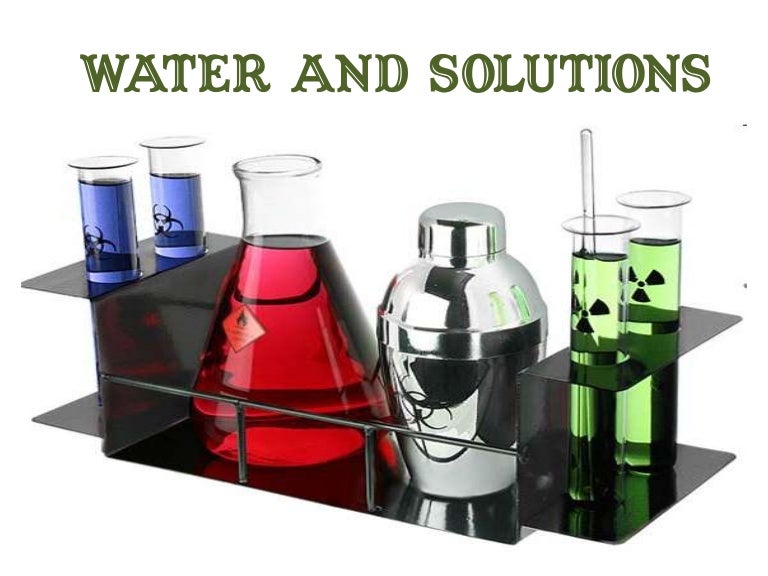 Water and solutions