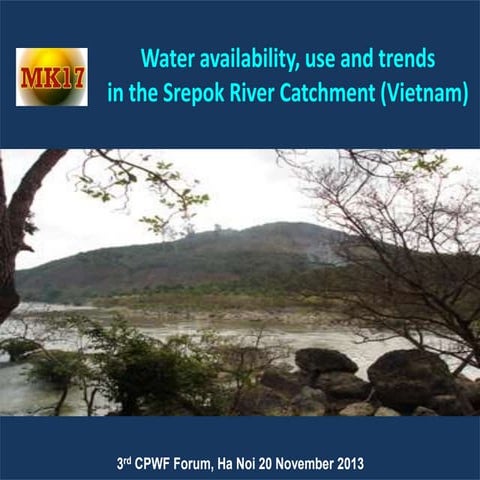 Water availability, use and trends in the srepok river catchment ...