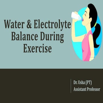Water & electrolyte balance during ex. | PPTX