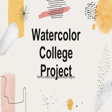 Watercolor College Project _ by Slidesgo.pptx