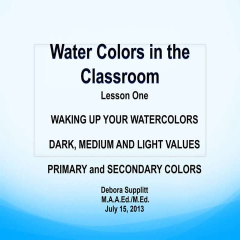 Water color lesson one | PPTX