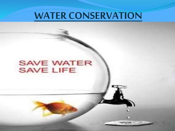 Water conservation ppt | PPTX | Home Appliances | Home & Garden