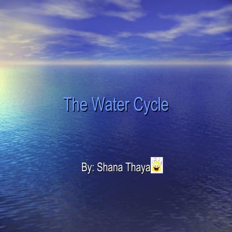 Water cycle | PPT | Chemistry | Science