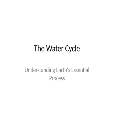 The_Water_Cycle_Presentation.powerpoint. | PPTX