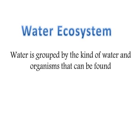 Water ecosystem | PPTX