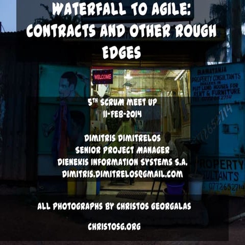 Waterfall To Agile: Contracts and other Rough Edges | PPT