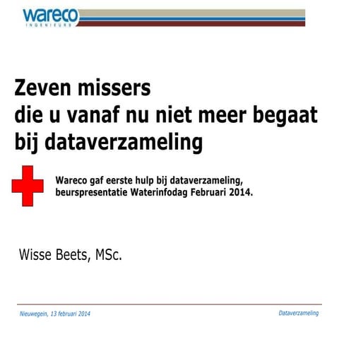 Wareco geeft tips bij dataverzameling (presentatie WaterInfoDag begin ...