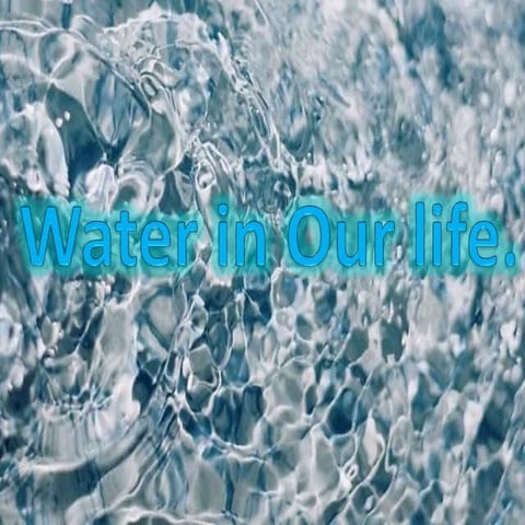 Water_in_our_life.pptx