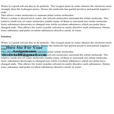 Water is a good solvent due to its polarity. The oxygen atom in wate.pdf