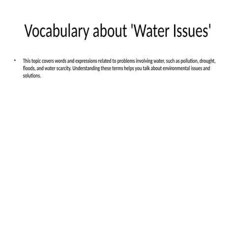 Water_Issues_Topics_with_Explanations.pptx
