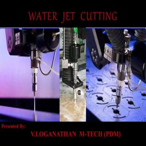 water jet cutting machine | PPTX
