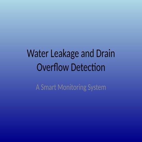 Water_Leakage_and_Drain_Overflow_Detection_With_References.pptx
