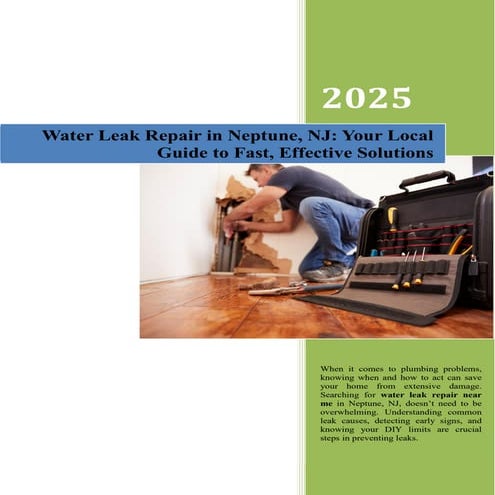 Water Leak Repair in Neptune, NJ- Your Local Guide to Fast, Effective ...