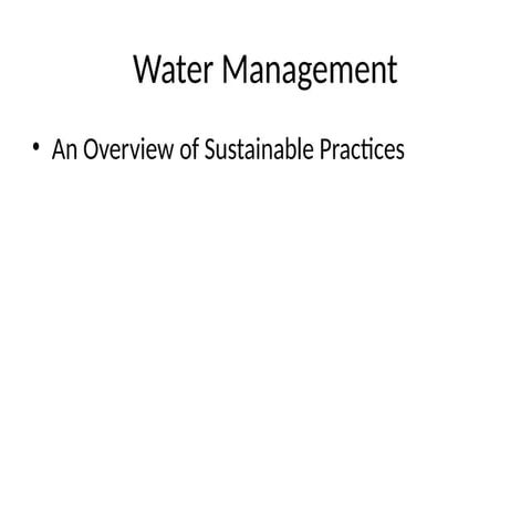 Water_Management ppt important for better understanding.pptx