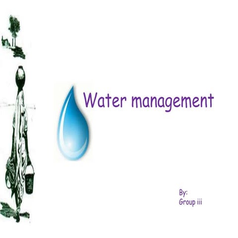Water managemnt | PPTX
