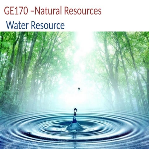 Water Natural Resource on earth---.pptx